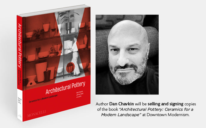 Downtown Modernism Is Back + Book Signing with Dan Chavkin – Modernica Inc